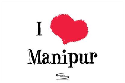 Wall Poster i-love-manipur-ilove-hafvwyxtg Paper Print - Quotes ...