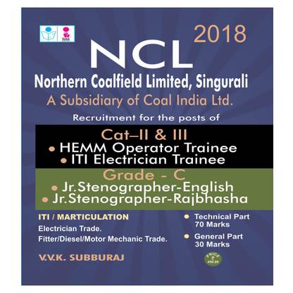 NCL ( Northern Coalfield Limited ) Cat II & III ( Hemm Operator & ITI ...