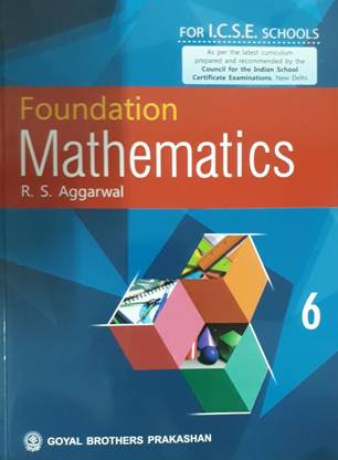 FOUNDATION MATHEMATICS CLASS 6 FOR I.C.S.E. SCHOOLS: Buy FOUNDATION ...