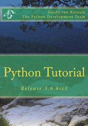 Python Tutorial: Buy Python Tutorial by Rossum Guido Van at Low Price ...