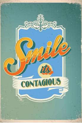 smile its contagious Poster Paper Print - Decorative posters in India ...