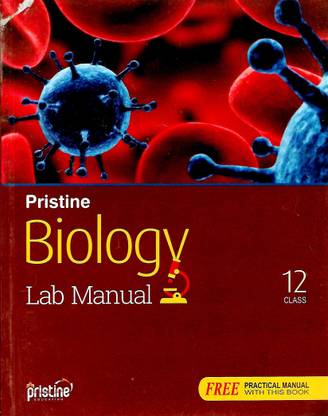 SRIJAN,PRISTINE BIOLOGY LAB MANUAL CLASS - 12: Buy SRIJAN,PRISTINE ...