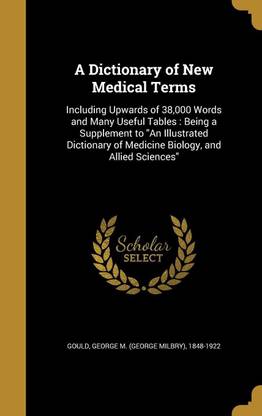 A Dictionary of New Medical Terms: Buy A Dictionary of New Medical ...