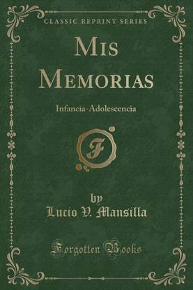 MIS Memorias: Buy MIS Memorias by Mansilla Lucio V. at Low Price in ...