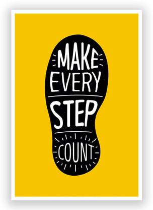 Make Every Step Count Motivational Wall Art Poster 12 x 18 Inch Paper ...