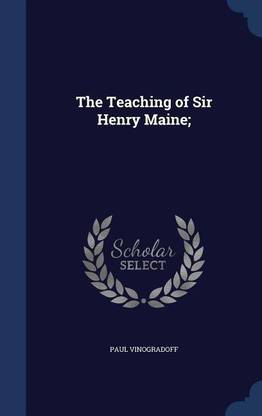 The Teaching of Sir Henry Maine;: Buy The Teaching of Sir Henry Maine ...