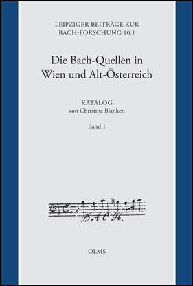 Die Bach-Quellen in Wien und Alt-Österreich: Katalog: von Christine ...