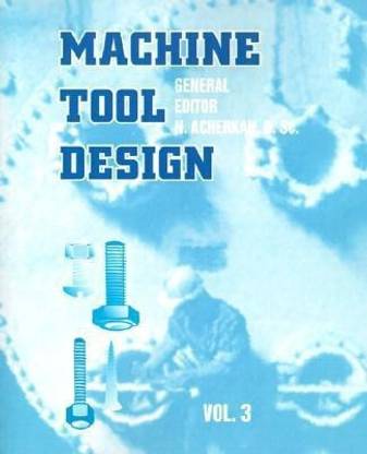 Machine Tool Design: Buy Machine Tool Design by Acherkan N D.SC. at Low ...