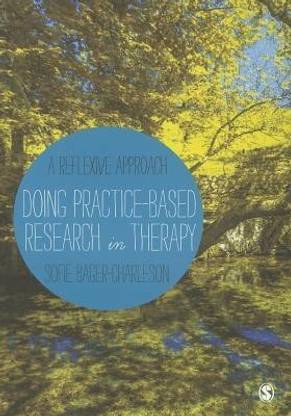Doing Practice-based Research in Therapy: Buy Doing Practice-based ...