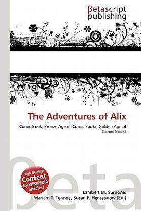 The Adventures of Alix: Buy The Adventures of Alix by unknown at Low ...