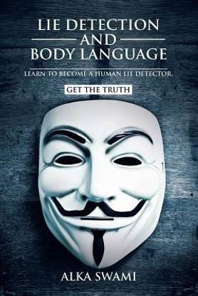 Lie Detection and Body Language: Buy Lie Detection and Body Language by ...