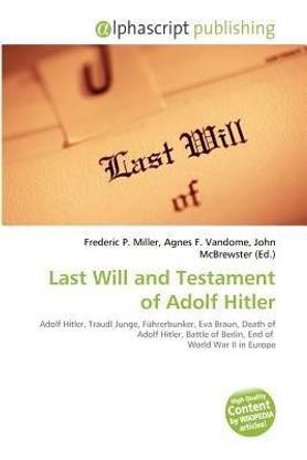 Last Will and Testament of Adolf Hitler: Buy Last Will and Testament of ...