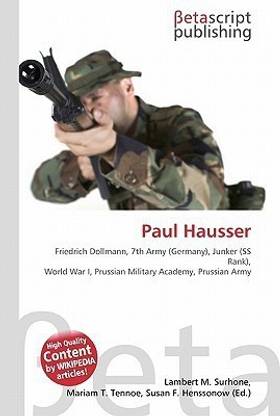 Paul Hausser: Buy Paul Hausser by Surhone Lambert M at Low Price in ...