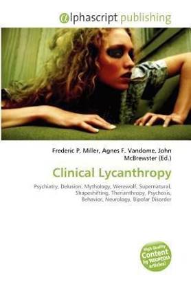 Clinical Lycanthropy: Buy Clinical Lycanthropy by unknown at Low Price ...