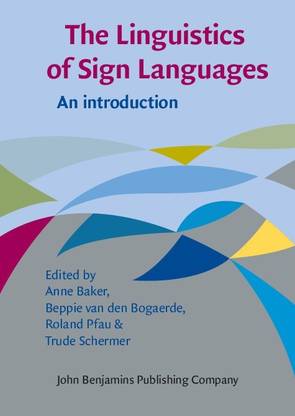 The Linguistics of Sign Languages: Buy The Linguistics of Sign ...