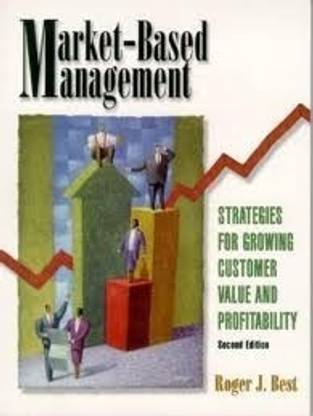 Market-Based Management 2nd Edition: Buy Market-Based Management 2nd ...