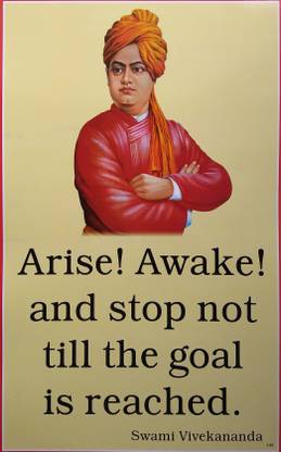 Arise! Awake and stop not till the goal is reached By Swami Vivekananda ...