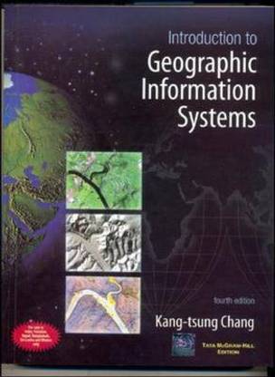 Introduction To Geographic Information Systems 4th Edition: Buy Introduction To Geographic ...