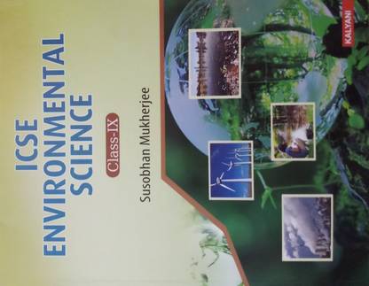ICSE ENVIRONMENTAL SCIENCE CLASS-IX: Buy ICSE ENVIRONMENTAL SCIENCE CLASS-IX by SUSOBHAN ...