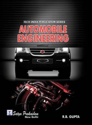 AUTOMOBILE ENGINEERING: Buy AUTOMOBILE ENGINEERING by Prof. R.B. Gupta ...