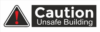 signEver Caution Unsafe Building Sign Board For Factory Lodges Banks ...
