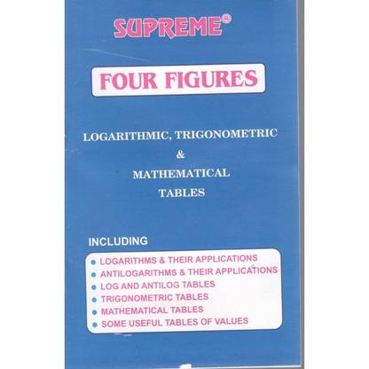 Supreme Four Figures Logarithmic,Trignometric & Mathematical Tables: Buy Supreme Four Figures ...