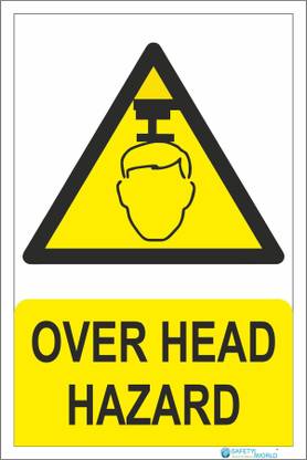 Safety World Over Head Hazard - 8" X 12" Emergency Sign Price in India ...