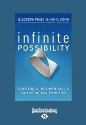Infinite Possibility: Buy Infinite Possibility by Pine B. Joseph II at ...