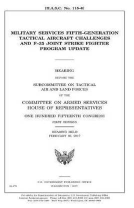 Military services fifth-generation tactical aircraft challenges and F ...