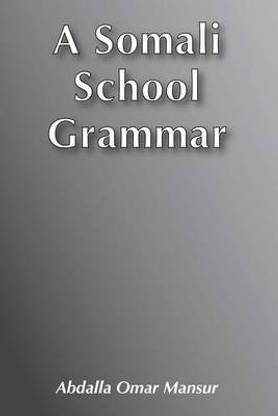 Barashada Naxwaha Af Soomaaliga: Buy Barashada Naxwaha Af Soomaaliga by Mansur Abdalla Omar at ...