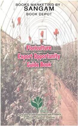 Floriculture Export Opportunity Guide Book: Buy Floriculture Export ...