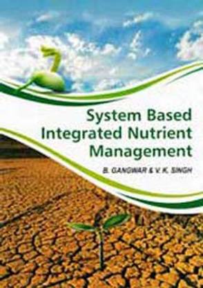 System Based Integrated Nutrient Management: Buy System Based ...