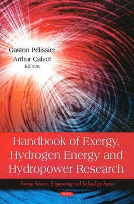 Handbook of Exergy, Hydrogen Energy & Hydropower Research: Buy Handbook ...