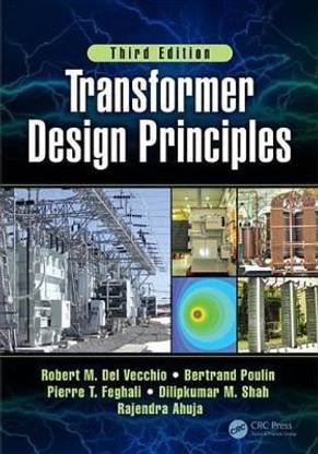 Transformer Design Principles, Third Edition: Buy Transformer Design ...
