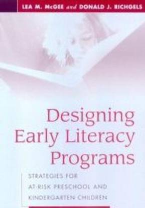 Designing Early Literacy Programs, First Edition: Buy Designing Early ...