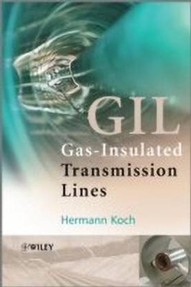 Gas Insulated Transmission Lines (GIL): Buy Gas Insulated Transmission ...