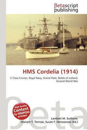HMS Cordelia (1914): Buy HMS Cordelia (1914) by Surhone Lambert M at ...