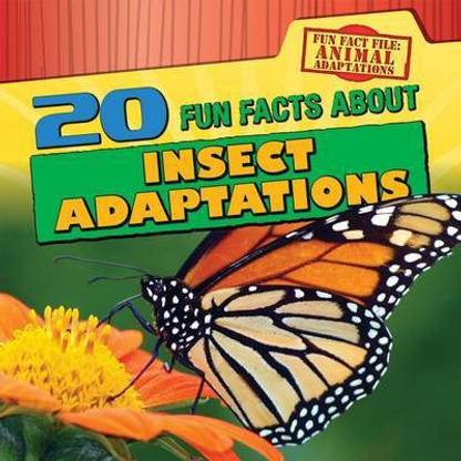 20 Fun Facts about Insect Adaptations: Buy 20 Fun Facts about Insect ...