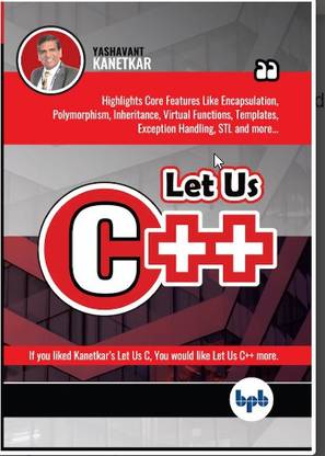 Let Us C++: Buy Let Us C++ by Yashavant Kanetkar at Low Price in India ...