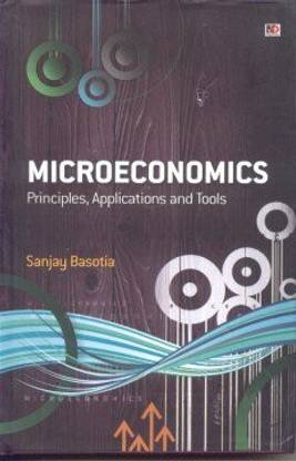 Microeconomics Principles, Applications and Tools: Buy Microeconomics ...