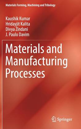 Materials and Manufacturing Processes: Buy Materials and Manufacturing ...