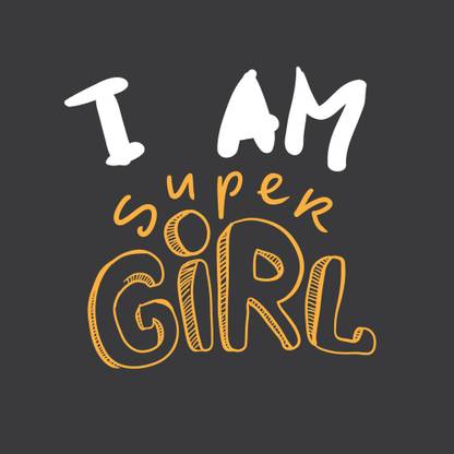 i am super girl 042 Paper Print - Quotes & Motivation posters in India ...