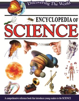 Encyclopedia of Science A Comprehensive Reference Book That Introduces ...
