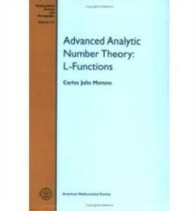 Advanced Analytic Number Theory: L-functions: Buy Advanced Analytic Number Theory: L-functions ...