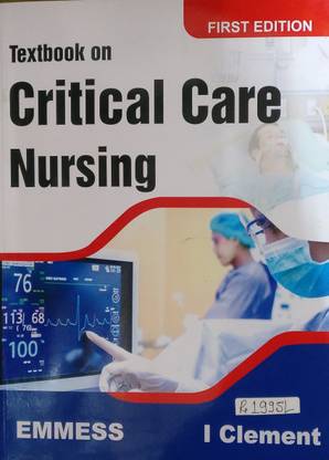 Text Book On Critical Care Nursing: Buy Text Book On Critical Care Nursing by I. Clement at Low ...
