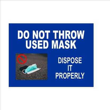 VVWV Do Not Throw Used Mask Dispose It Properly Emergency Sign Price in ...