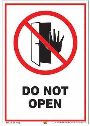 Mr. SAFE Do Not Open In In Eco Vinyl Sticker - Self Adhesive (12 Inch X ...