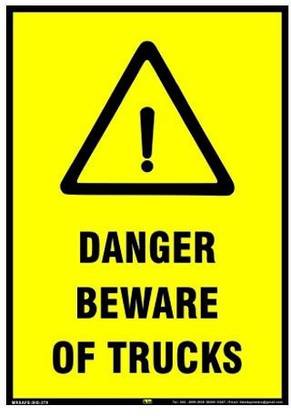 Mr. SAFE Danger Beware of Trucks In PVC Sticker A3 (12 Inch X 18 Inch ...
