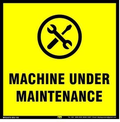 Mr. SAFE Machine Under Maintenance In PVC Sticker (8 Inch X 8 Inch ...