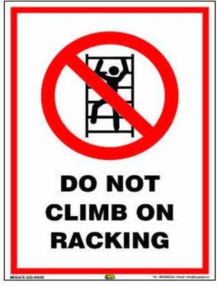 Mr. SAFE Do Not Climb on Racking In Superior Quality Flex (24 Inch X 36 ...